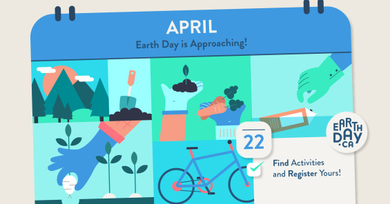 Earth Day Canada – April 22 & Every Day